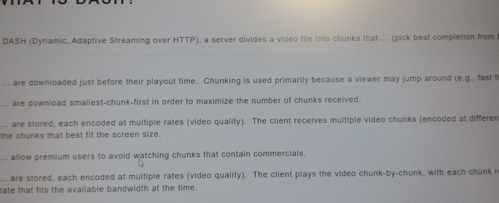 Solved DASH (Dynamic, ﻿Adaptive Streaming over HTTP), ﻿a | Chegg.com