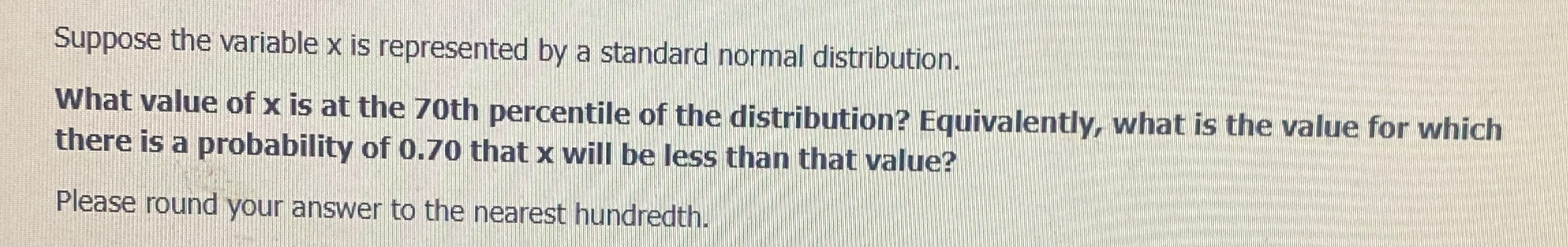 Suppose the variable x ﻿is represented by a standard | Chegg.com