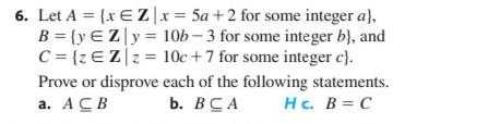 Solved 6. Let A = {x EZ * = 5a + 2 for some integer a}, B = | Chegg.com