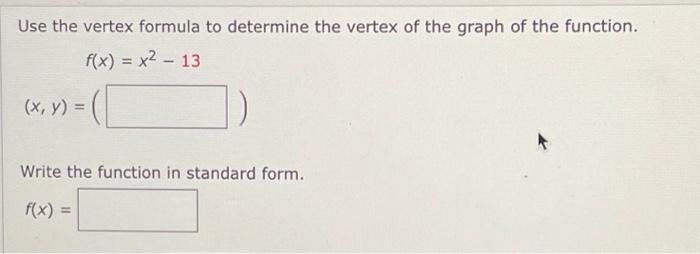 Solved 26. use the vertex formula to determine the vertex of | Chegg.com
