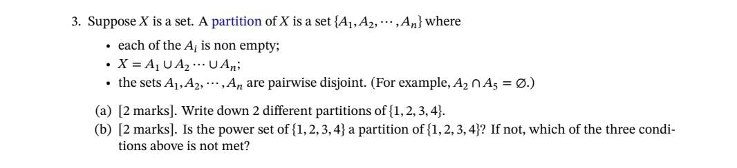 Solved 3. Suppose X is a set. A partition of X is a set | Chegg.com