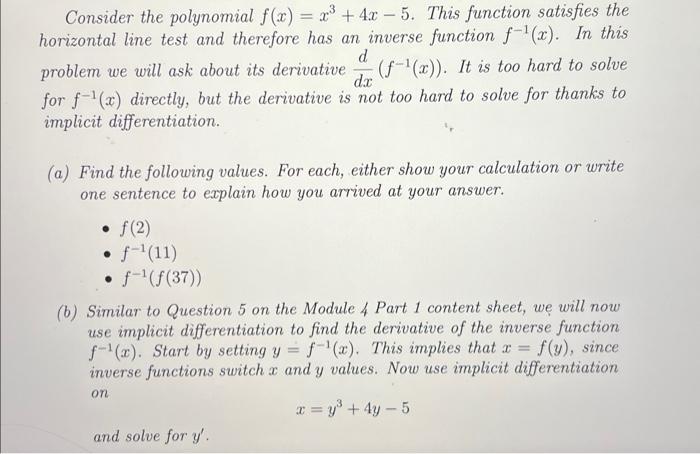 Solved Consider the polynomial f(x)=x3+4x−5. This function | Chegg.com