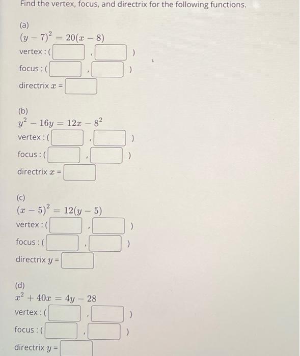 Solved Find the vertex, focus, and directrix for the | Chegg.com