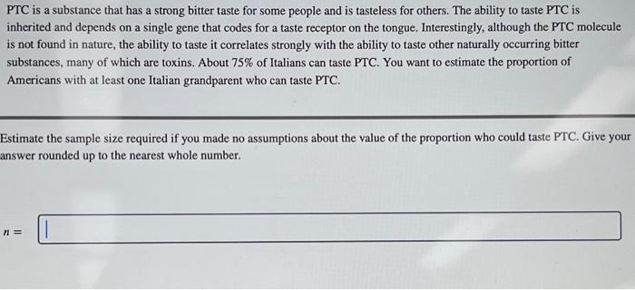 Solved PTC is a substance that has a strong bitter taste for | Chegg.com