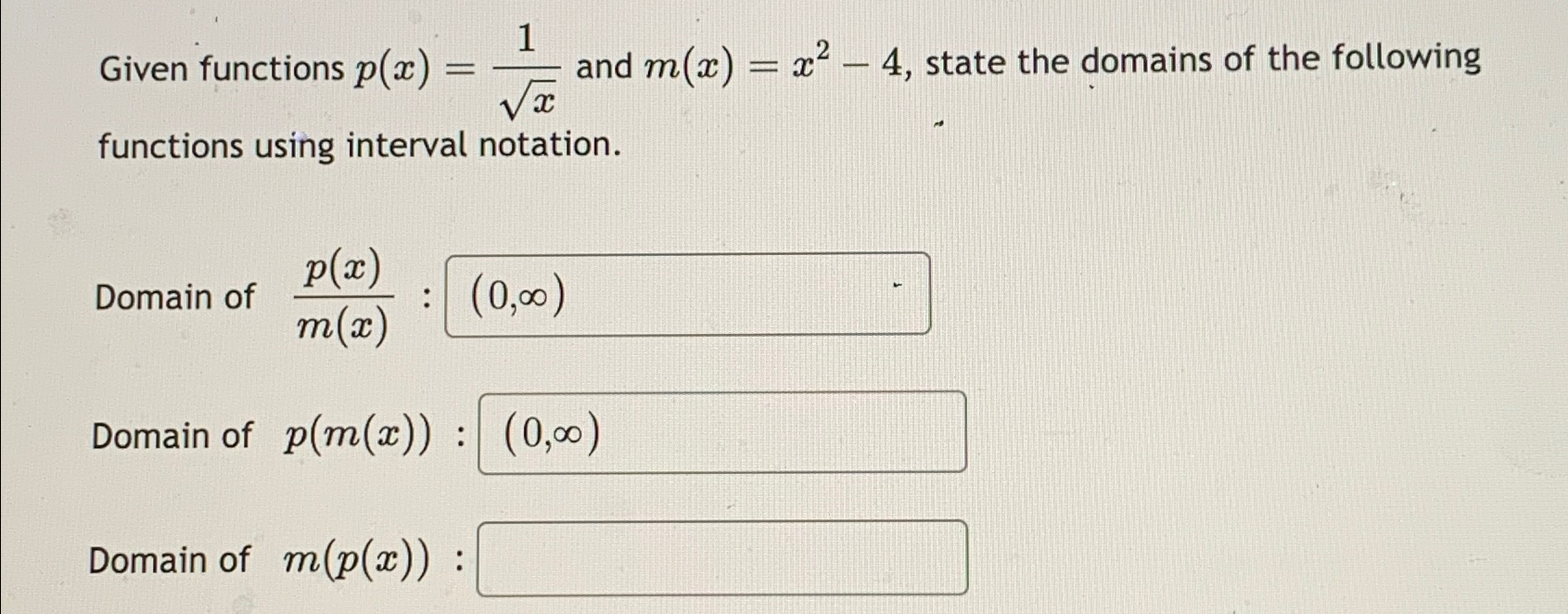 Solved Given functions p(x)=1x2 ﻿and m(x)=x2-4, ﻿state the | Chegg.com