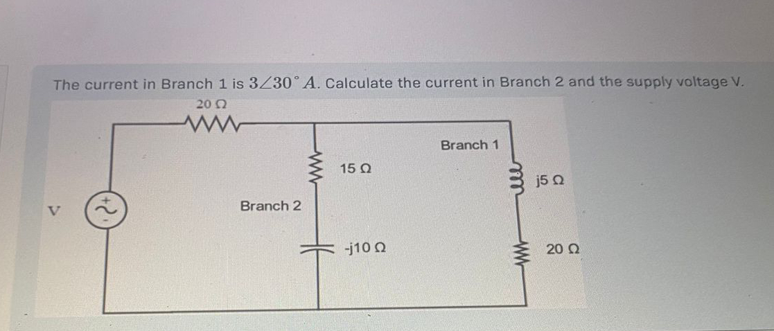 Solved The current in Branch 1 ﻿is 3?30°A. ﻿Calculate the | Chegg.com