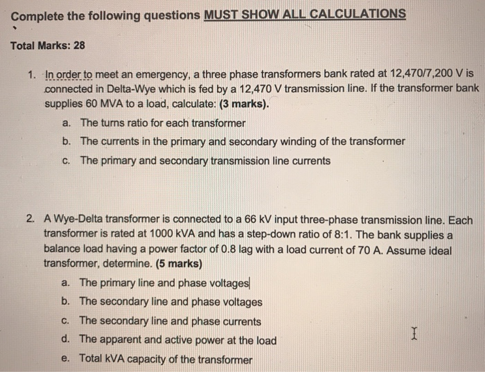 Solved Complete the following questions MUST SHOW ALL | Chegg.com