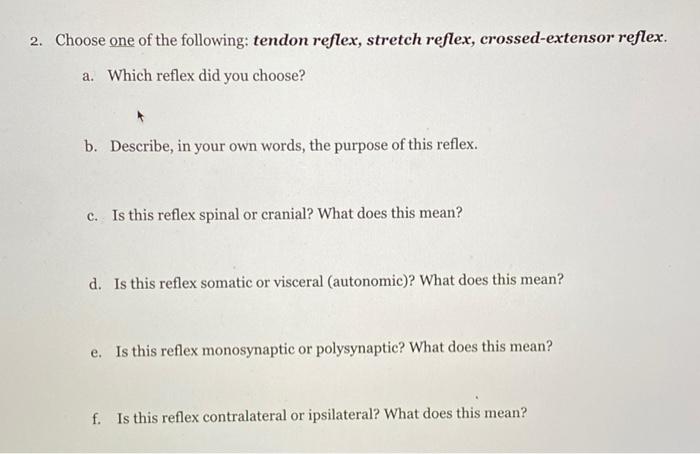 Solved Part 1: Reflexes 1. In your own words, describe what | Chegg.com