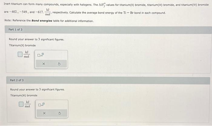 Solved Inert titanium can form many compounds, especially | Chegg.com