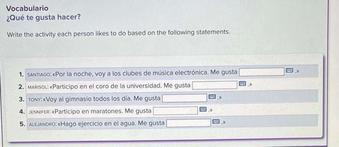 Vocabulario ¿Qué te gusta hacer? Write the activity | Chegg.com