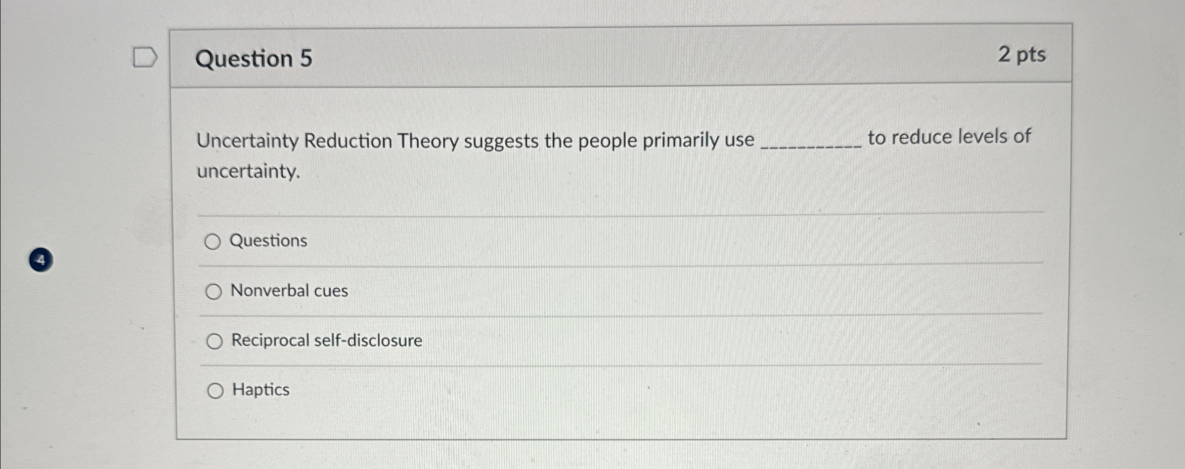 Solved Question 52 ﻿ptsUncertainty Reduction Theory suggests | Chegg.com