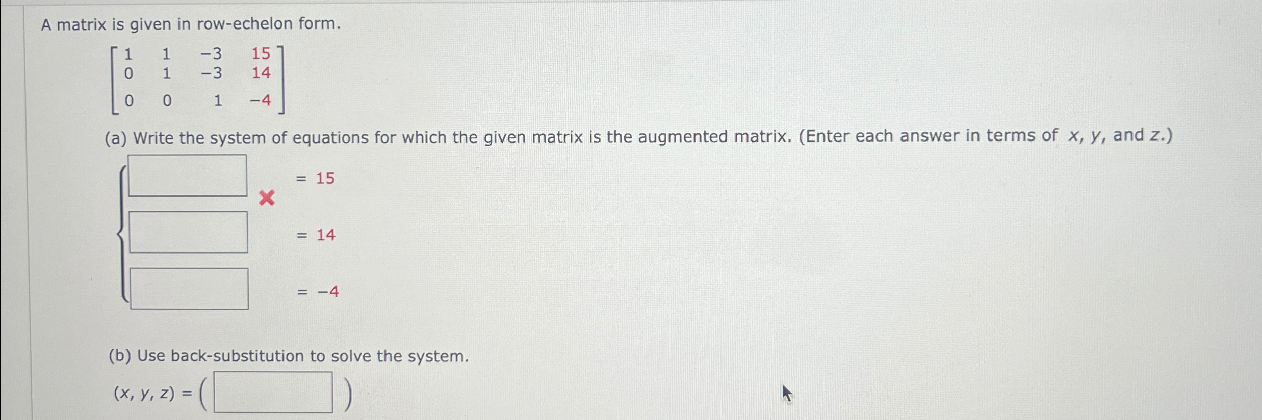 Solved A matrix is given in row-echelon | Chegg.com