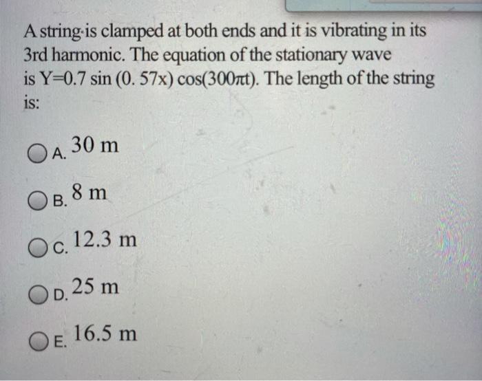 Solved A string is clamped at both ends and it is vibrating | Chegg.com