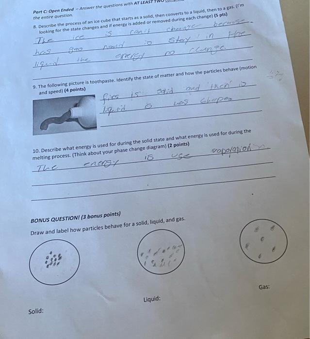 Solved Part C: Open Ended 8. Describe the process of an ice | Chegg.com