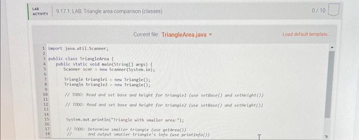 Solved 9.17LAB : Triangle area comparison (classes) Given | Chegg.com