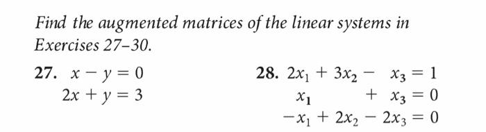 Solved Find the augmented matrices of the linear systems in | Chegg.com