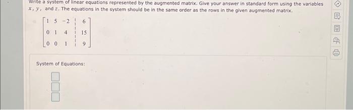 Solved Write a system of linear equations represented by the | Chegg.com