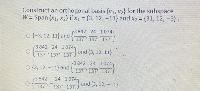 Solved Construct an orthogonal basis {v1,v2} for the | Chegg.com