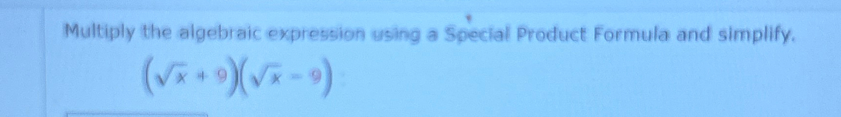 Solved Multiply the algebraic expression using a Special | Chegg.com