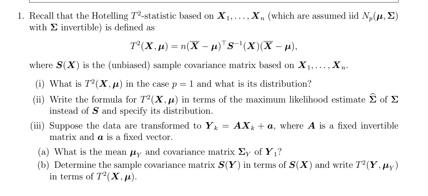 Solved Recall that the Hotelling T2-statistic based on | Chegg.com