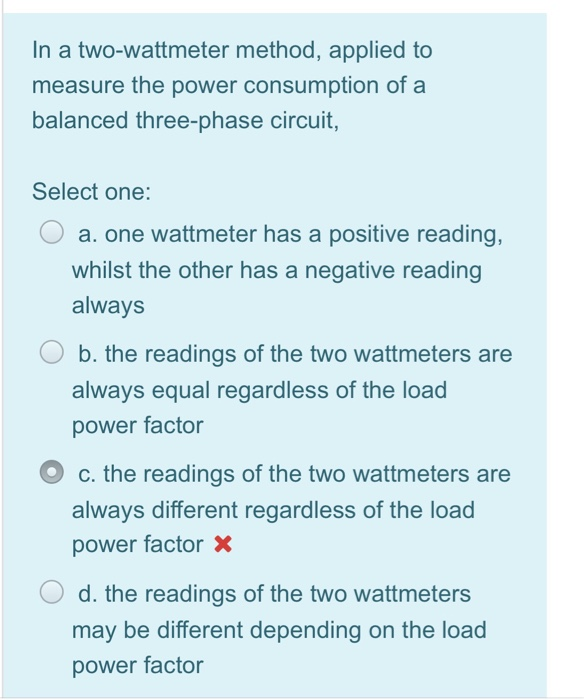 Solved In a two-wattmeter method, applied to measure the | Chegg.com