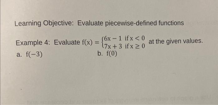 Solved Learning Objective: Evaluate piecewise-defined | Chegg.com Solved Learning Objective: Evaluate piecewise-defined | Chegg.com