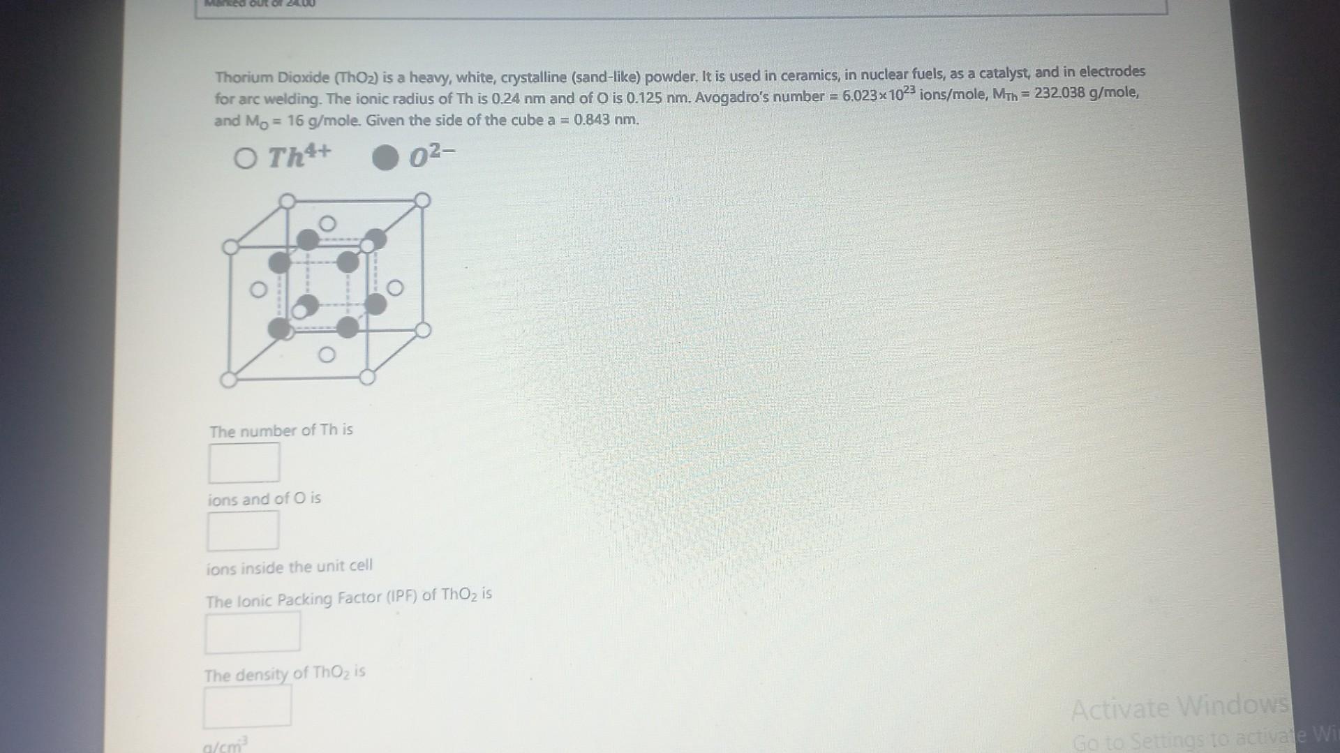 Solved Thorium Dioxide (ThO2 ) is a heavy, white, | Chegg.com