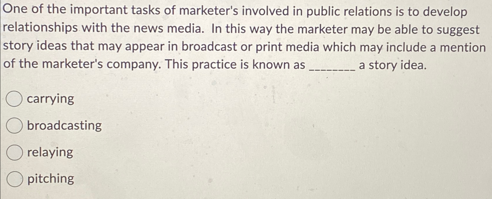 Solved One of the important tasks of marketer's involved in | Chegg.com