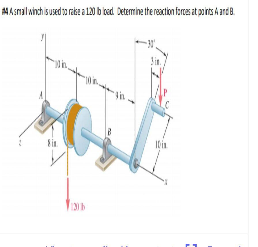 Solved #4 A small winch is used to raise a 120 lb load. | Chegg.com
