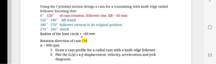 Solved 2 o Using the Cycloidal motion design a cam for a | Chegg.com