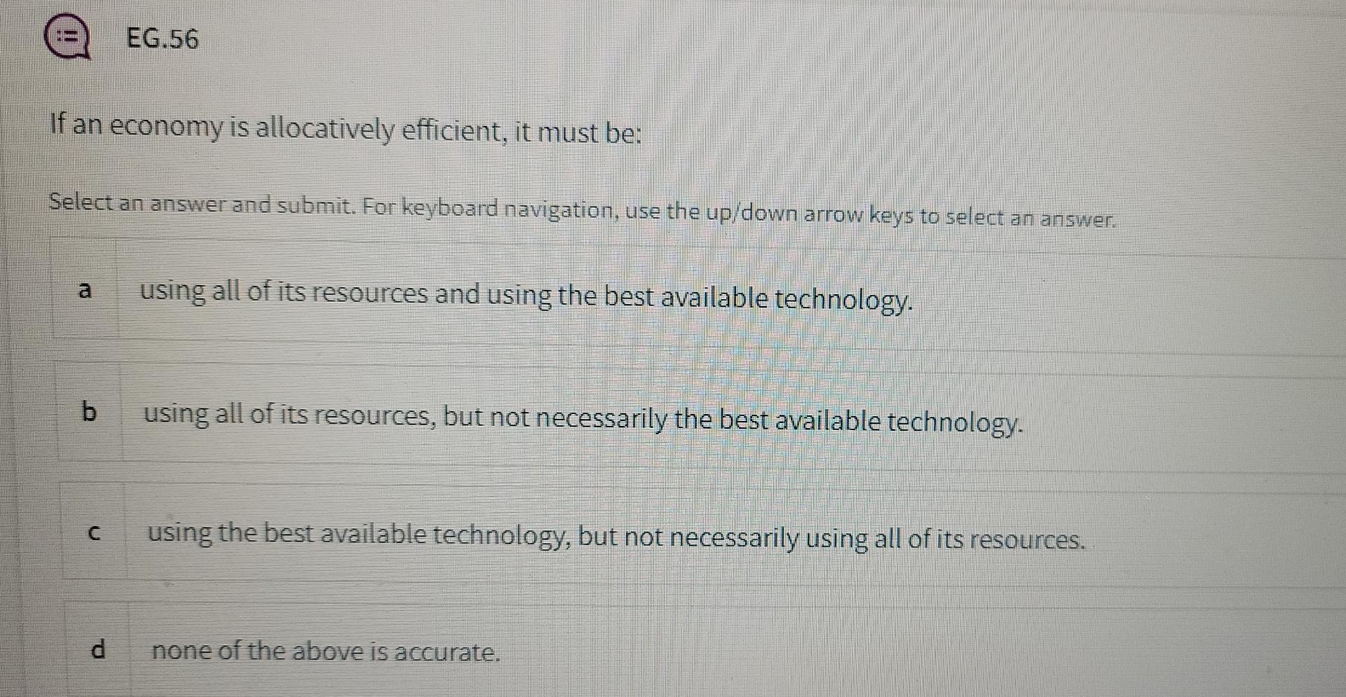 Solved EG.56 If an economy is allocatively efficient, it | Chegg.com