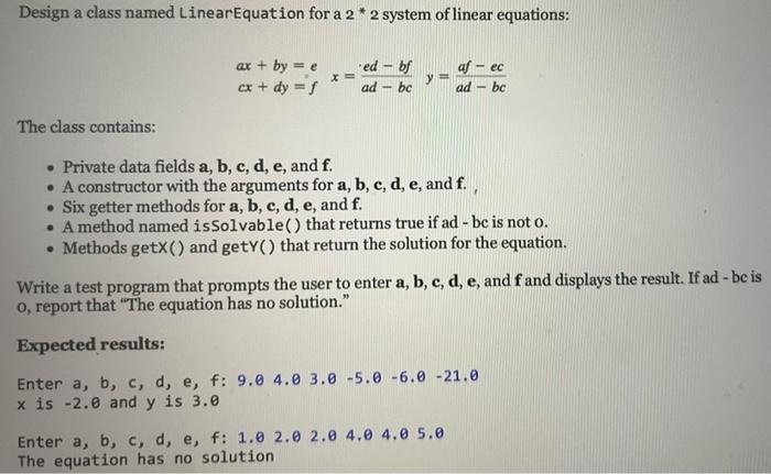 Solved Design a class named LinearEquation for a 2∗2 system | Chegg.com