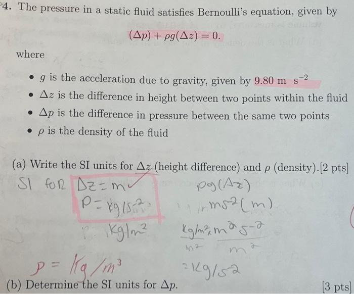 Solved 4. The pressure in a static fluid satisfies | Chegg.com