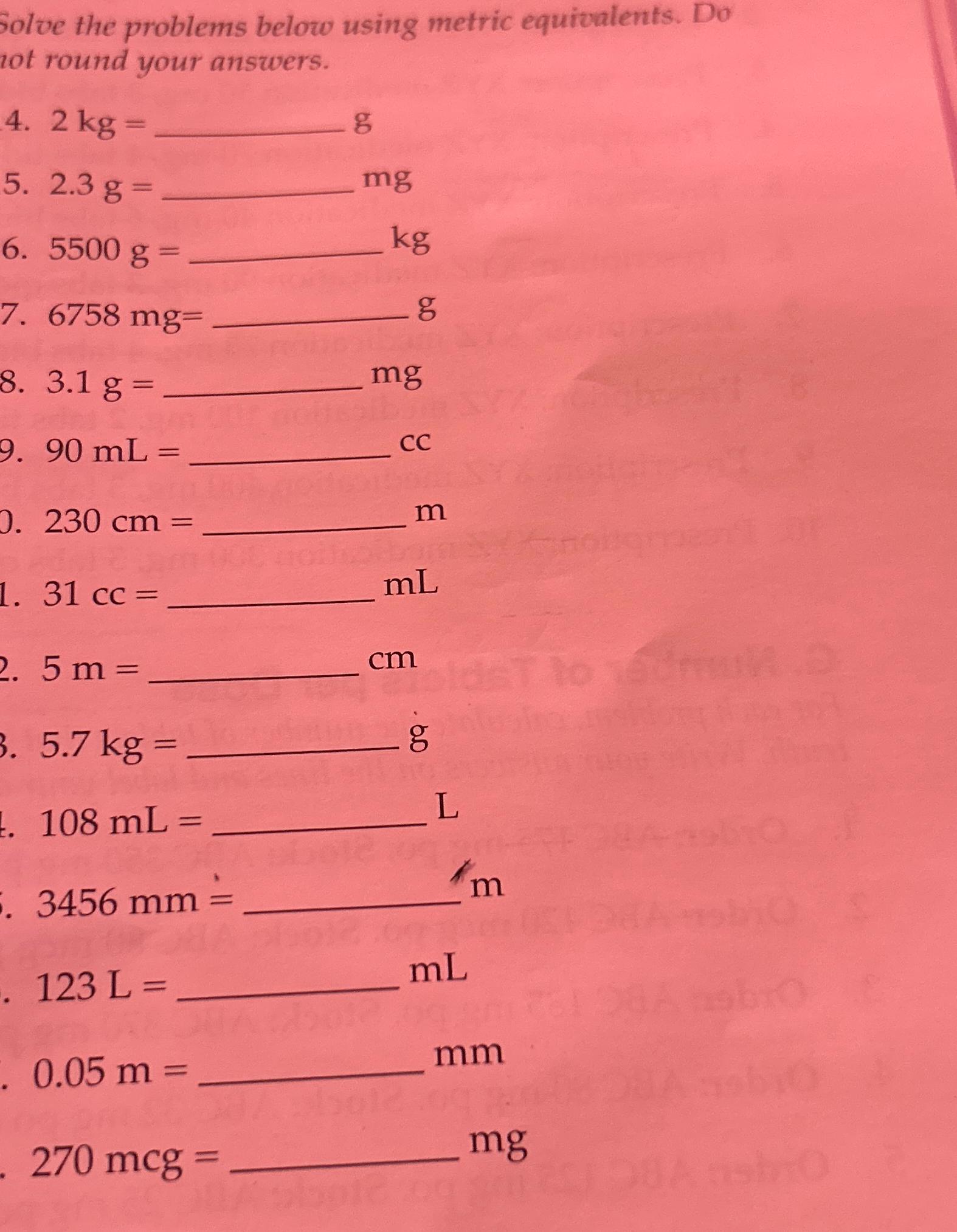 Solved Solve the problems below using metric equivalents. Do | Chegg.com