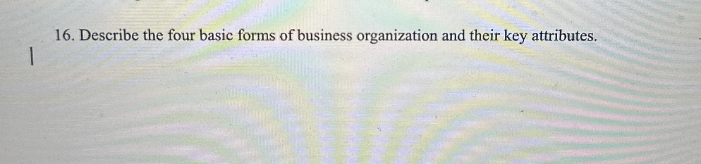 Solved Describe the four basic forms of business | Chegg.com