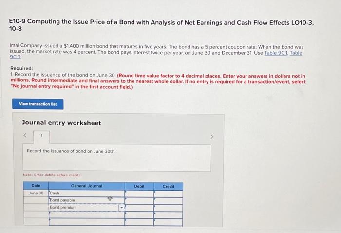 Solved E10-9 Computing the Issue Price of a Bond with | Chegg.com