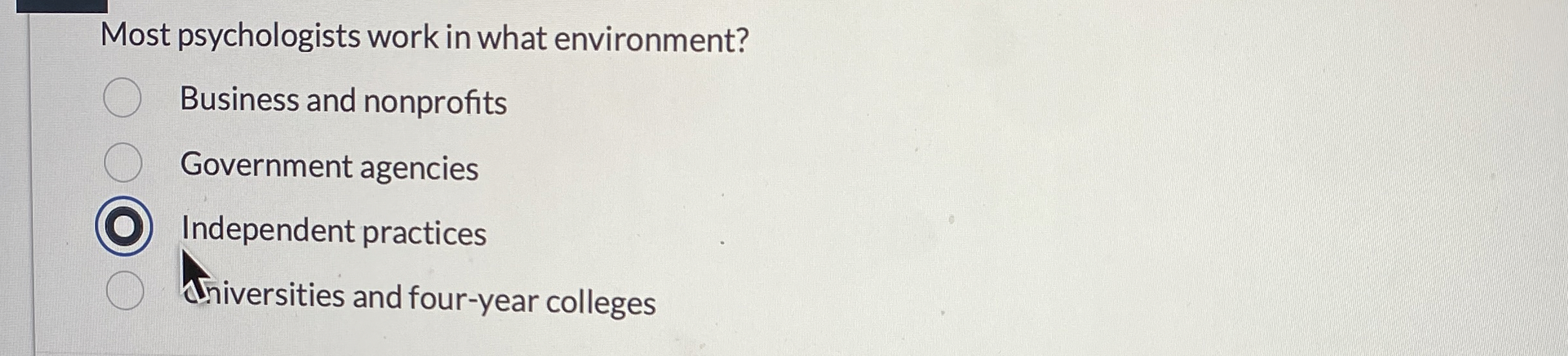Solved Most psychologists work in what environment?Business | Chegg.com