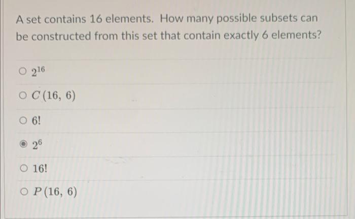 Solved A set contains 16 elements. How many possible subsets | Chegg.com