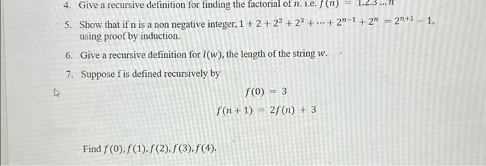 Solved 4. Give a recursive definition for finding the | Chegg.com