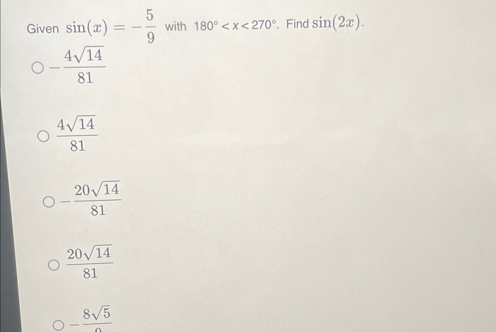 Given sin(x)=-59 ﻿with | Chegg.com