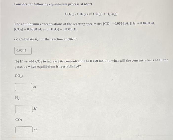Solved Consider the following equilibrium process at 686°C: | Chegg.com