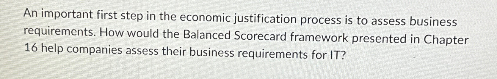 Solved An important first step in the economic justification | Chegg.com