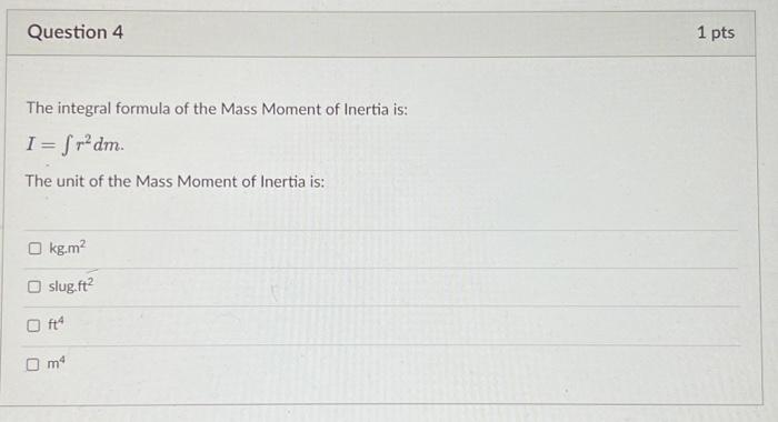 Solved The integral formula of the Mass Moment of Inertia | Chegg.com
