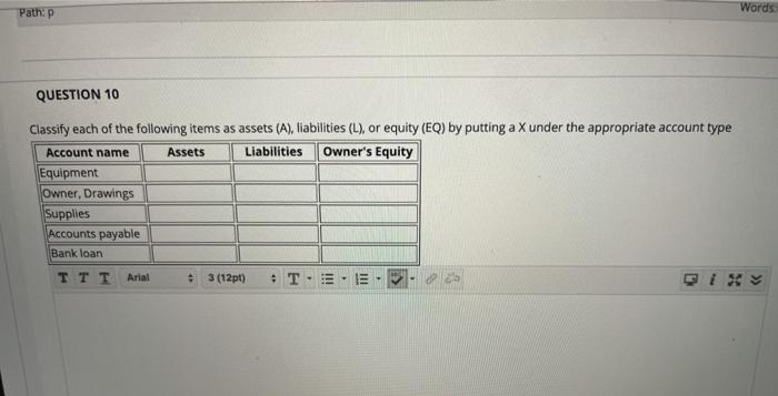 Solved Path:P Words QUESTION 10 Classify each of the | Chegg.com