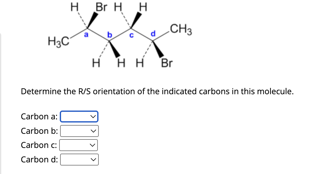 Solved Determine the R/S orientation of the indicated | Chegg.com