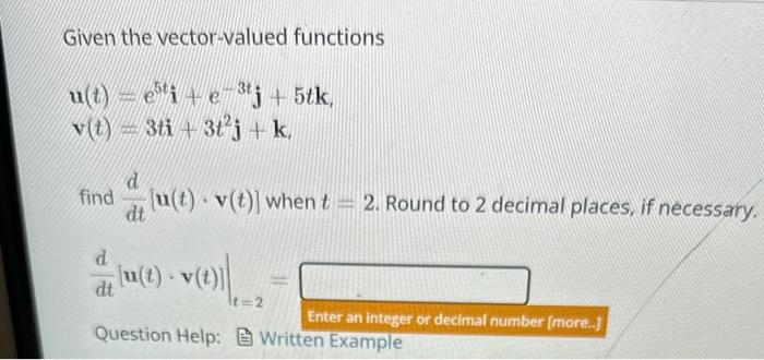 Solved Given the vector-valued functions | Chegg.com