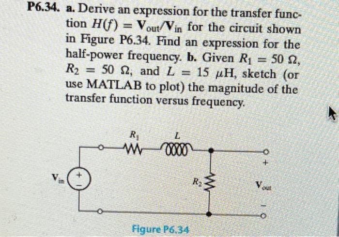Solved 34. a. Derive an expression for the transfer function | Chegg.com