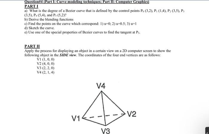 Question H4 (Part I: Curve modeling techniques; Part | Chegg.com