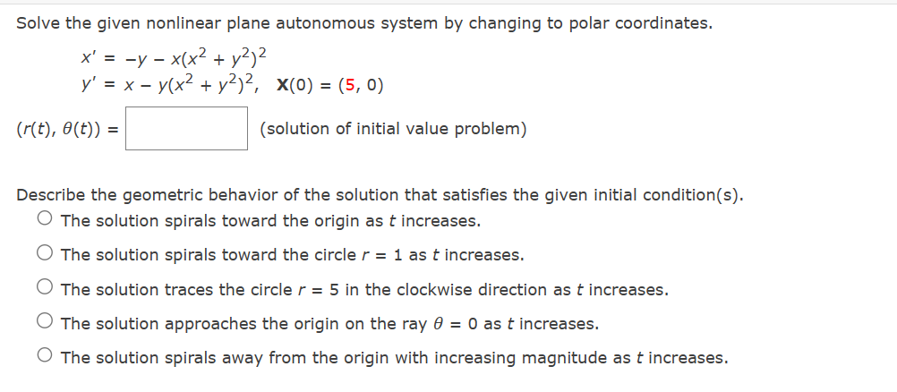 Solved Solve the given nonlinear plane autonomous system by | Chegg.com