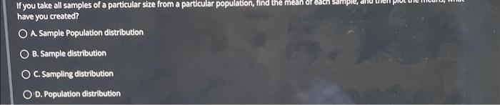 Solved If you take all samples of a particular size from a | Chegg.com